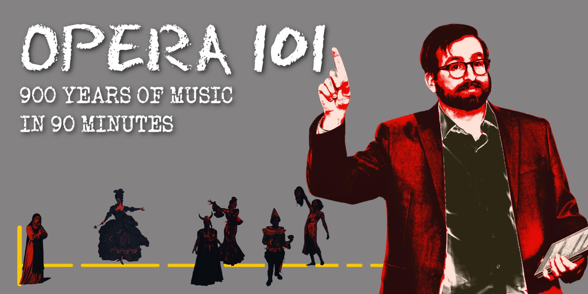 Opera 101 - Lyric Opera of Orange County